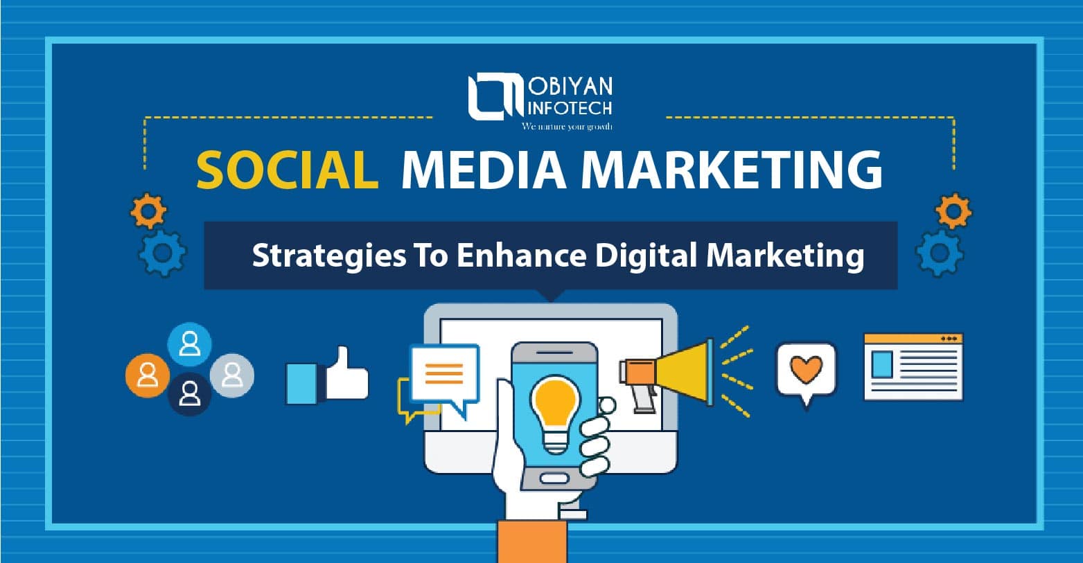 10 Social Media Marketing Strategies to Enhance Digital Marketing 10 Social Media Marketing Strategies to Enhance Digital Marketing